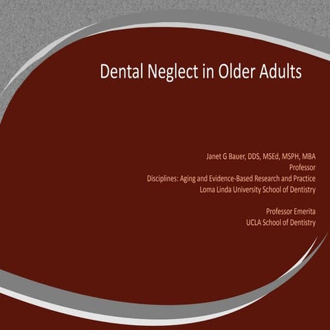 Dental Neglect in Older Adults | PPTX
