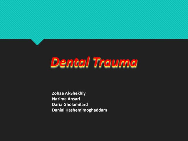 Traumatic Dental Injury and Treatment | PPT