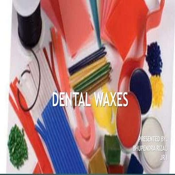 Waxes in dentistry