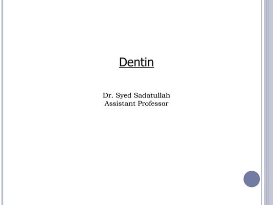 Histology of dentin | PPT | Dental Health | Diseases and Conditions