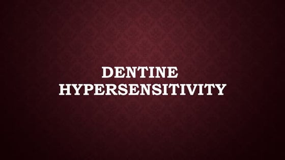 DENTIN HYPERSENSITIVITY(Sturdevants')-1.pdf