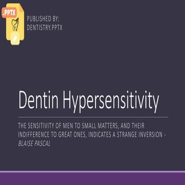 DENTIN HYPERSENSITIVITY - ETIOLOGY, DIAGNOSIS AND TREATMENT | PPT