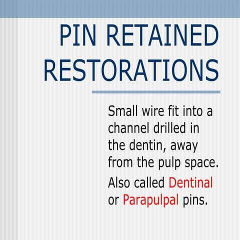 Pin retained restorations | PPTX