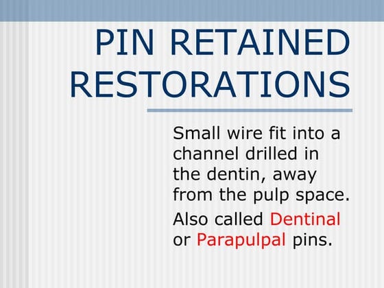 Pin retained amalgam restorations | PDF