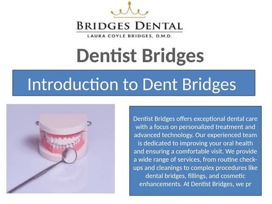 Dental Bridges And It's Types Explained Simply | PPT
