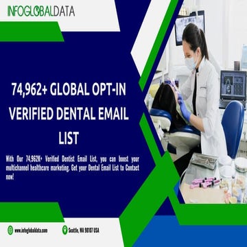 How InfoGlobalData Dental Email List Stands Out In The Market | PPT