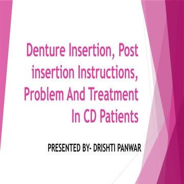 Denture Insertion, Post insertion Instructions, Problem.pptx