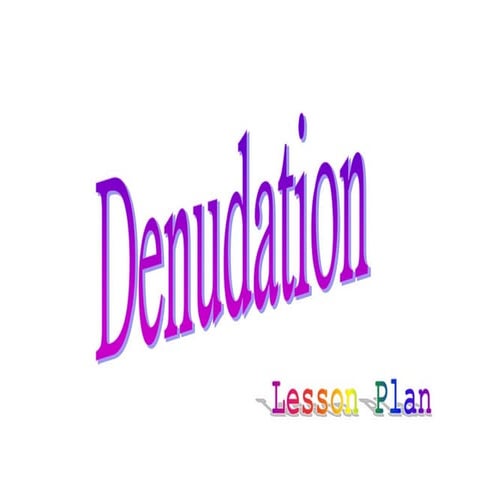 denudation ppt BY SYED MURTAZA FOR A.pdf