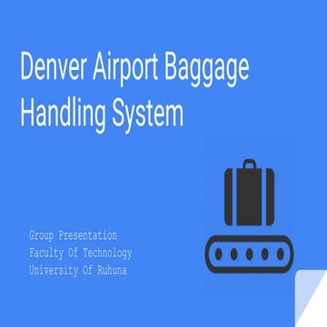 Denver airport baggage handling system | PPTX
