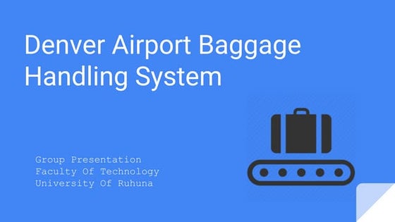 Denver Baggage Handling System's Failure | PPT