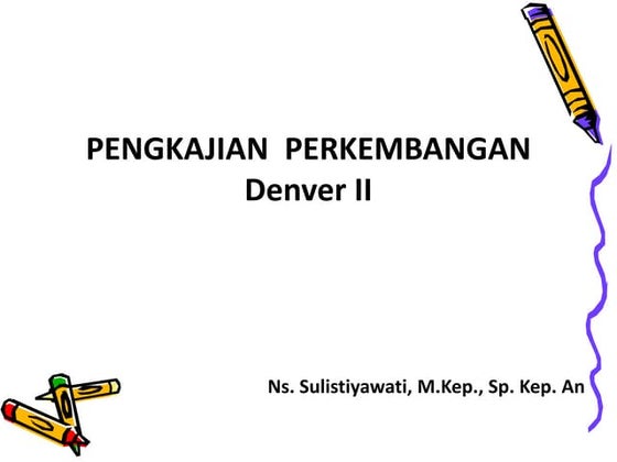 Kuesioner pra skrining perkembangan (kpsp) | PPTX