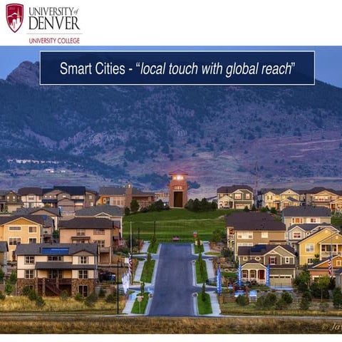 Talk at Denver University on Smart Cities | PPT