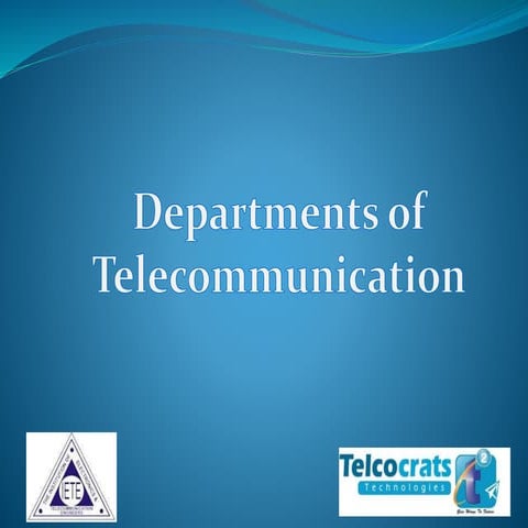 Departments of telecommunication | PPT