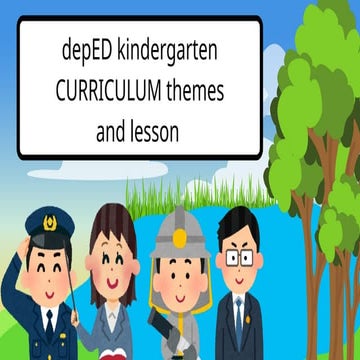 depED-kindergarten-curriculum-themes-and-lesson.pptx