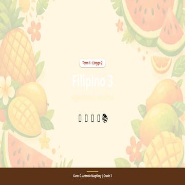 Filipino Grade 3 Term 1 Week 2: Mga Alamat at Salita - Katangian, Pang ...