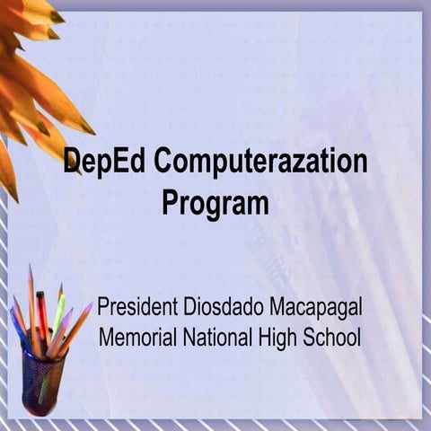 Dep ed computerizition program | PPTX | Education