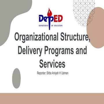 DepEd organizational Structure and deliveryprogram EM203 | PPT