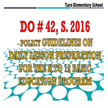 depedno42s2016-rhia.pdf policy guidelines on lesson preparation for the ...
