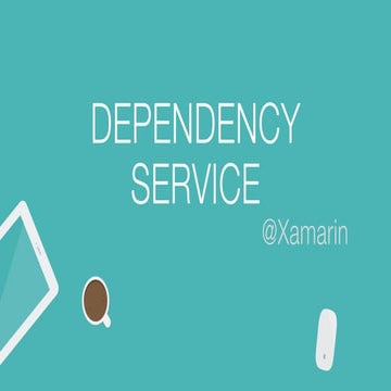 Dependency service for Xamarin.Form