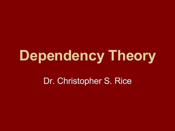 Dependency Theory | PDF | Economy | Business and Finance