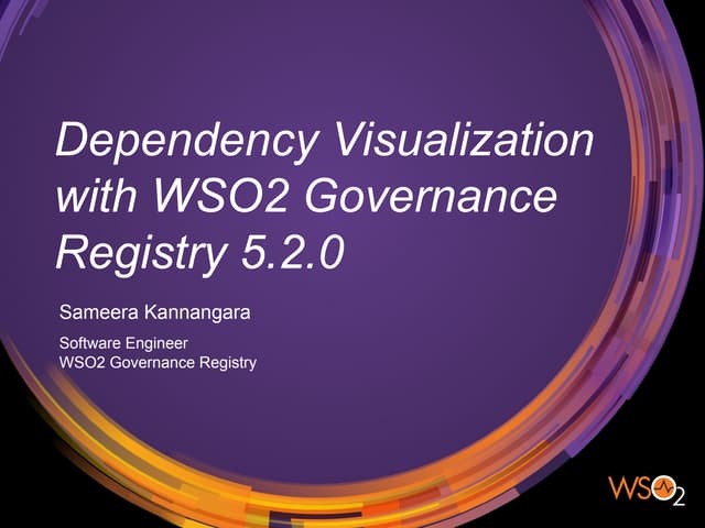 Dependency Visualization With Wso2 Governance Registry 52 Ppt 7937