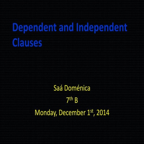 Dependent and independent clauses | PPTX