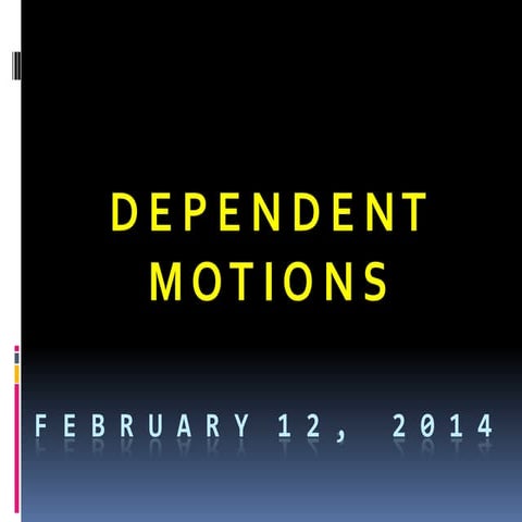 Dependent motions | PPTX