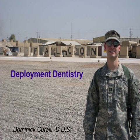 Deployment Dentistry | PPT