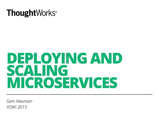 Deploying And Scaling Microservices Ppt