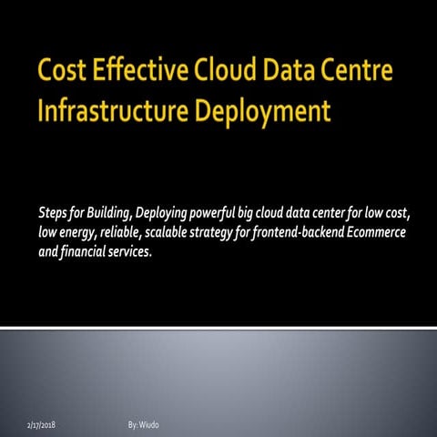 Deploying cost effective cloud data center | PPT