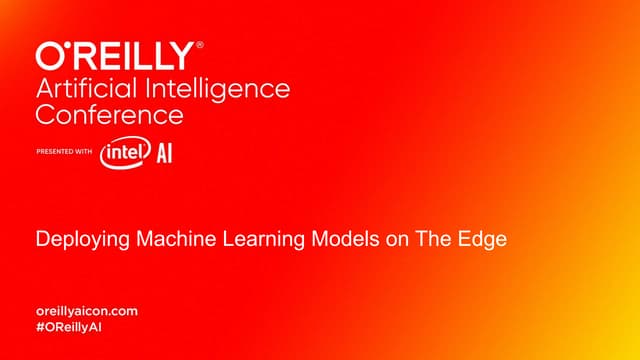Deploy ML Models on the Edge | PPT Deploy ML Models on the Edge | PPT