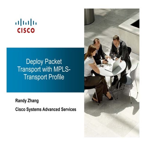 Deploy Packet Transport with MPLS-TP - nanog.pdf