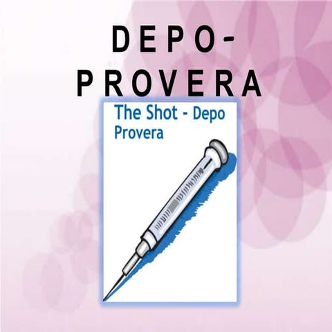 Depo-Provera | PPTX
