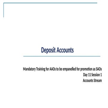 Deposit Accounts........................ | PPT