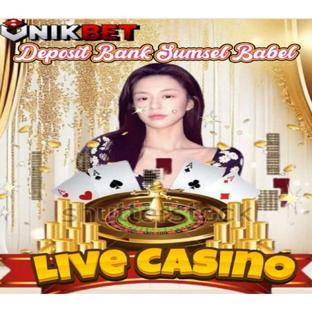 UNIKBET Link Slot Live Casino Ada Deposit Bank Sumsel Babel | PDF
