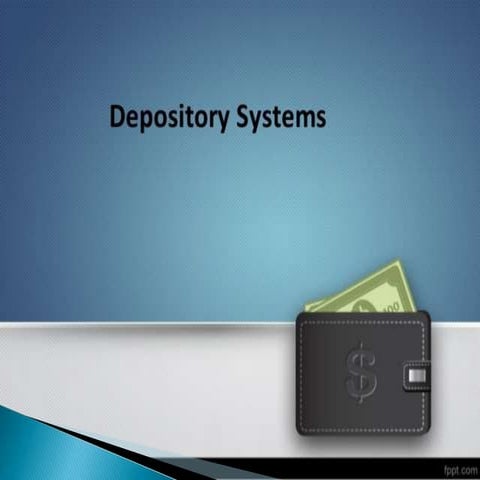 Depository Services | PPTX | Stocks and Bonds | Personal Investing