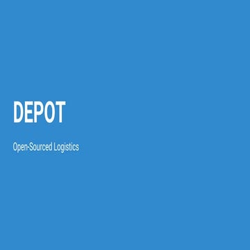 Depot: Open-Sourced Logistics | PDF
