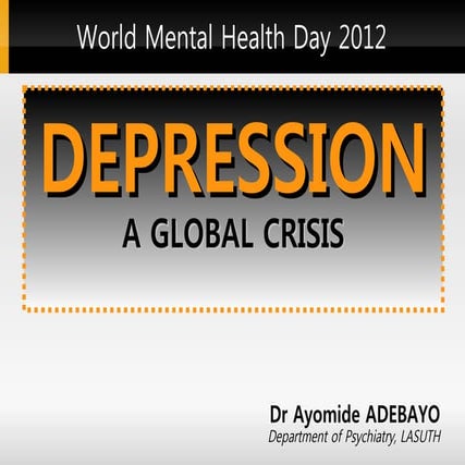 Depression: World Mental Health Day 2012 | PDF | Diseases and ...