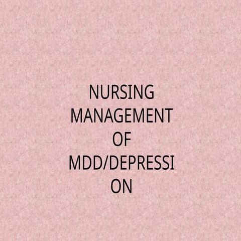Lecture III Depression nursing management ppt.pptx