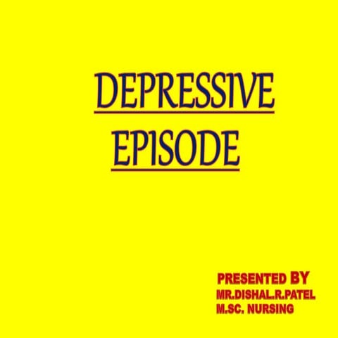 Depressive episode | PPTX