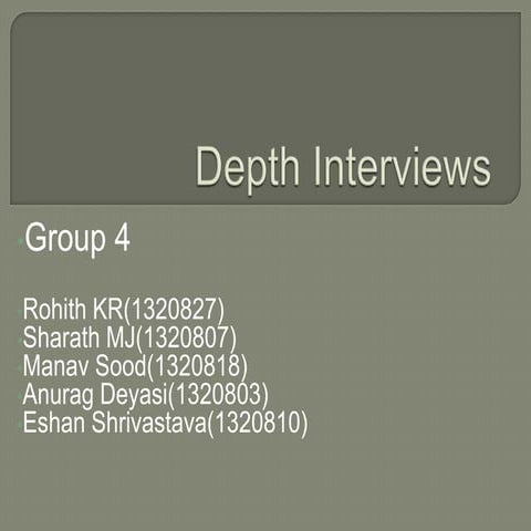 Depth interviews final | PPTX