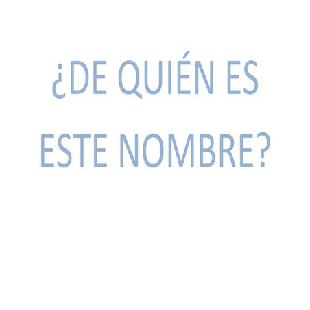 De quién es este nombre | DOC