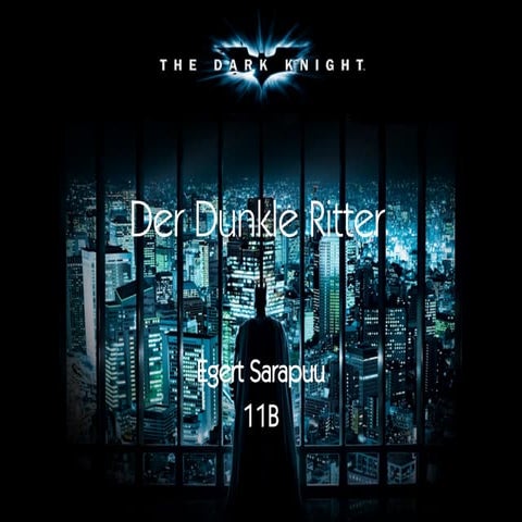 Der Dunkle Ritter | PPT