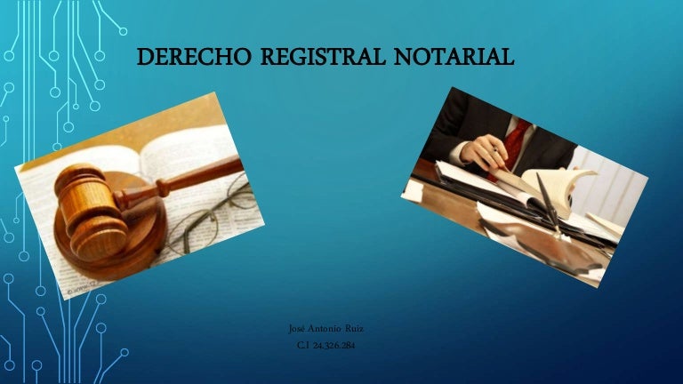 Derecho registral notarial