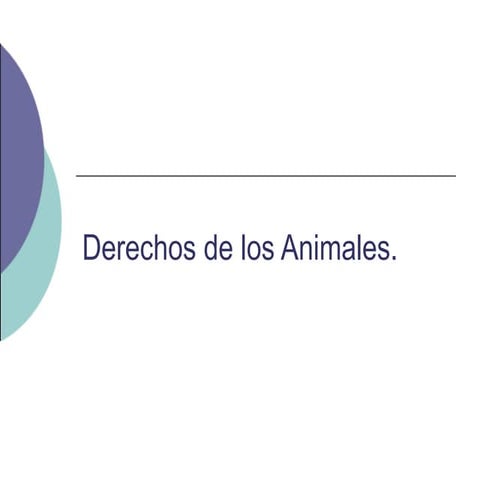 Derechos De Los Animales | PPT