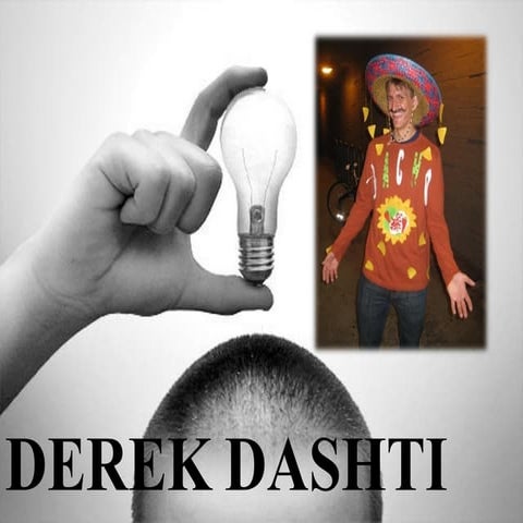 Who is Derek Dashti | PPT