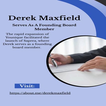 Derek Maxfield - Serves As A Founding Board Member | PDF