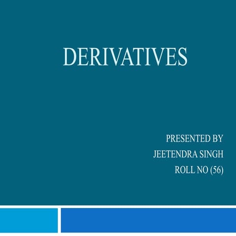 Derivatives | PPTX