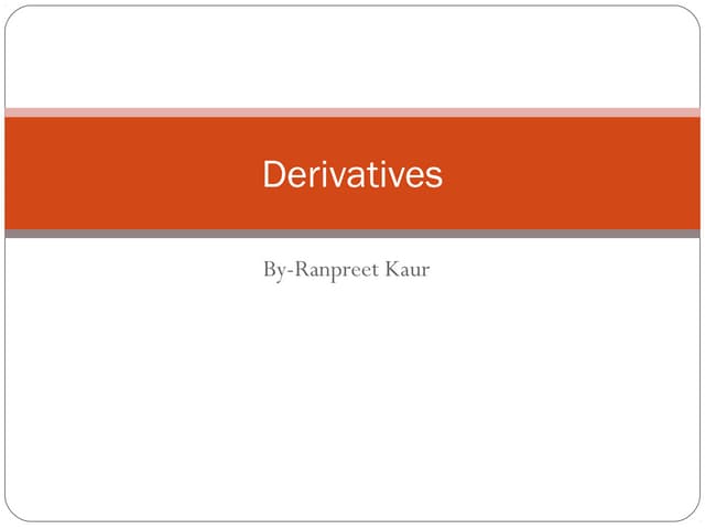 Derivative ppt | PPTX