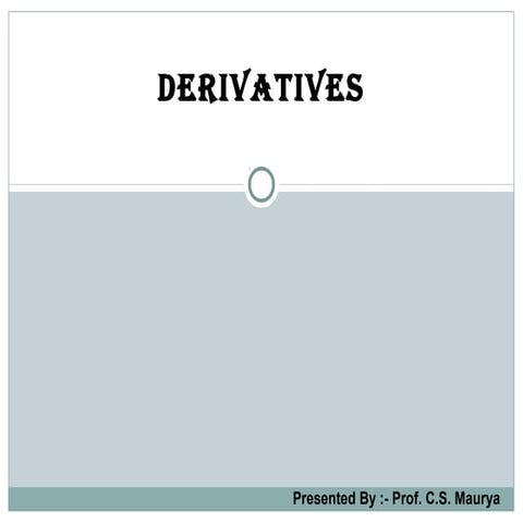 Derivatives.ppt [autosaved] | PPT